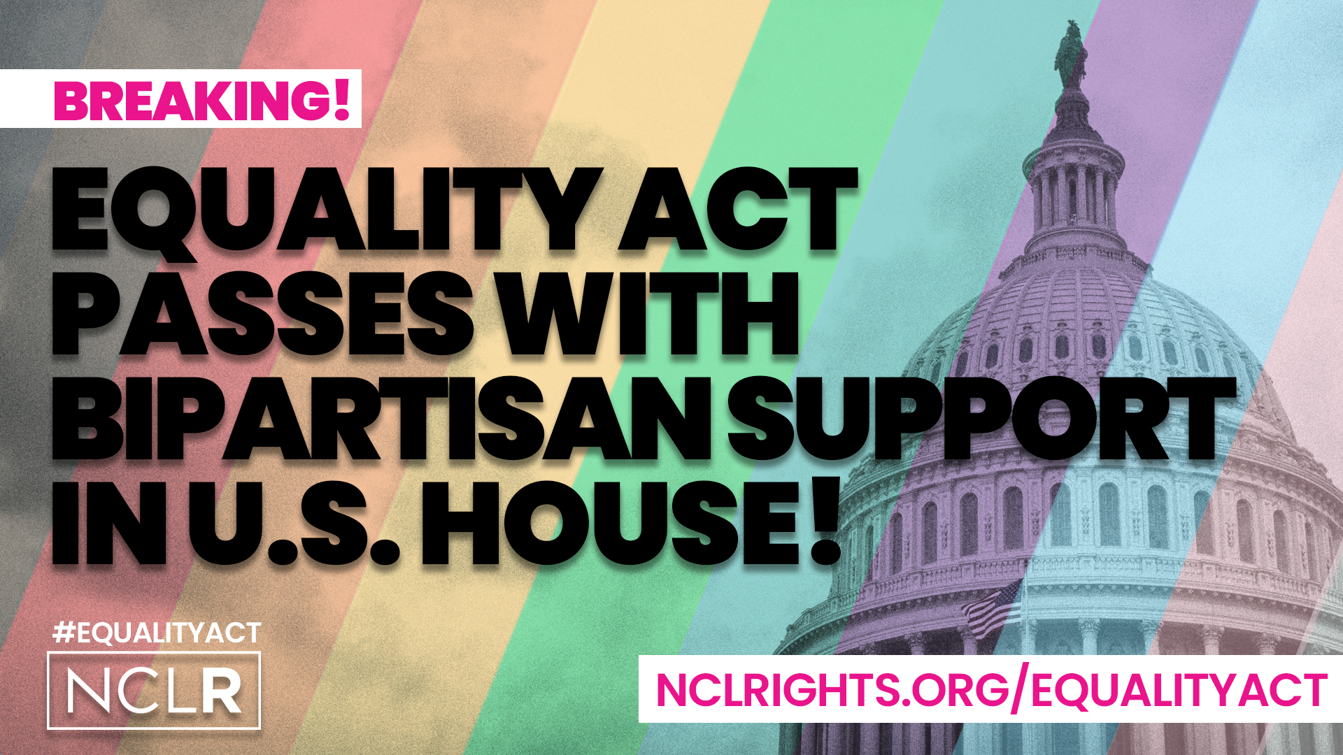 NCLR Hails Bipartisan Vote to Pass Equality Act in United States House ...