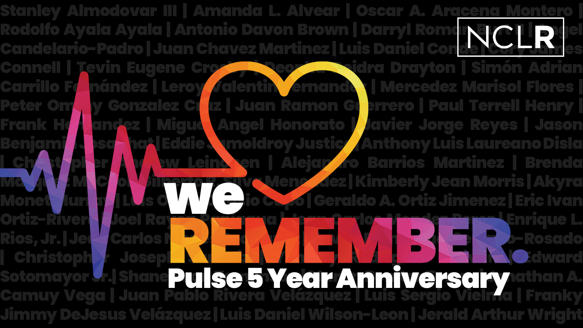 Today on the 5th Anniversary of Pulse, NCLR Honors Them with Action ...