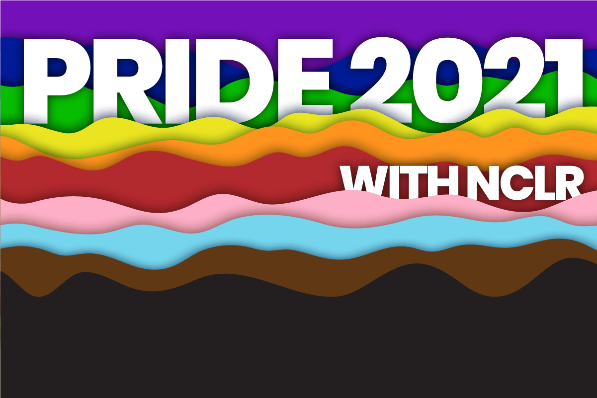 Celebrating ALL identities with NCLR! - National Center for LGBTQ Rights